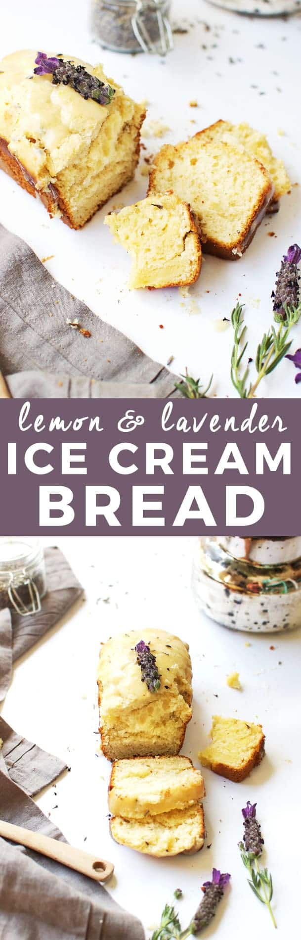 Lemon and Lavender Ice Cream Bread | The Butter Half
